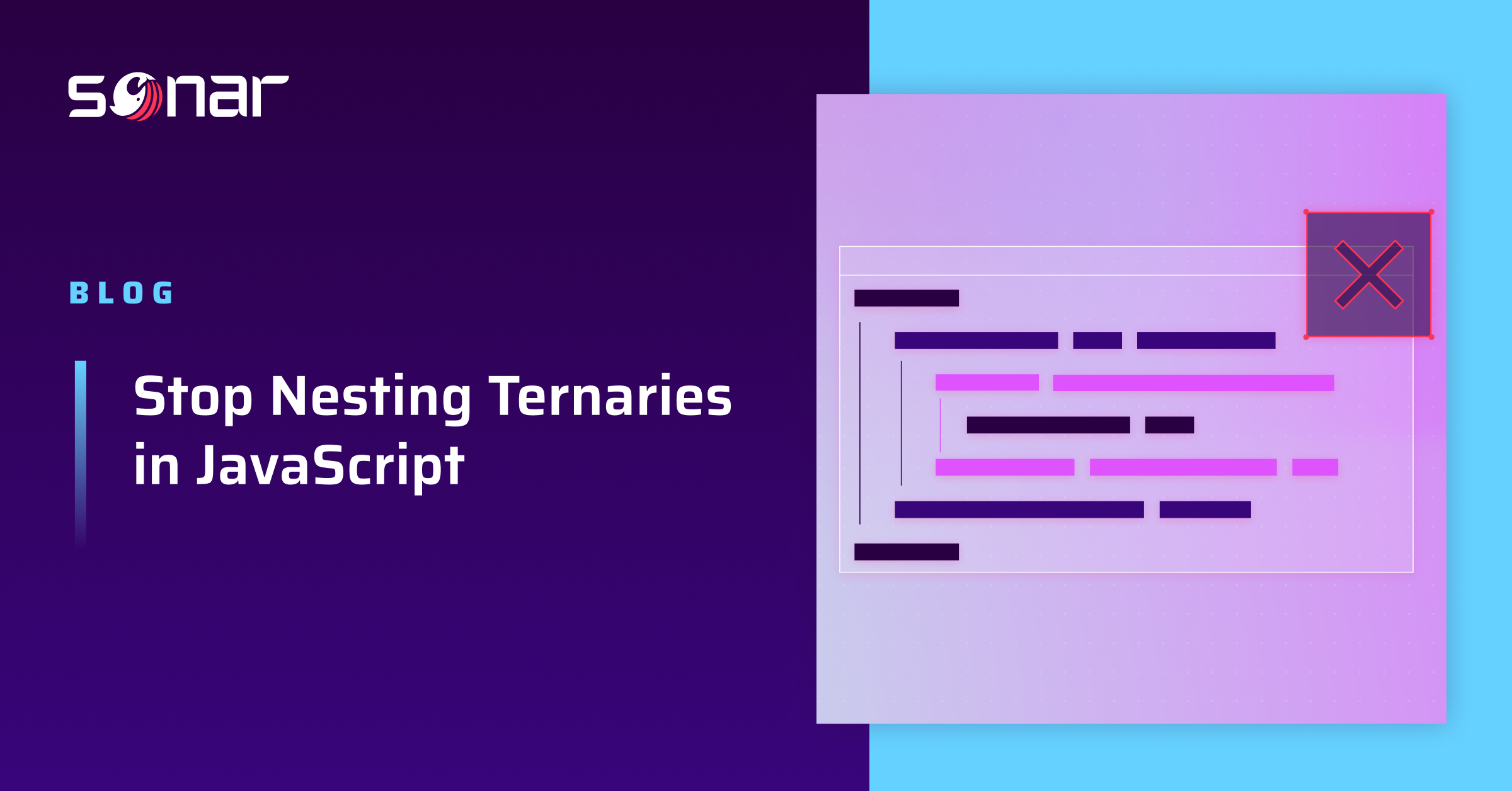 Stop nesting ternaries in JavaScript | Sonar